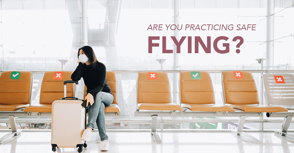 How to Fly Safely this Season - ORGANO™ Official Blog