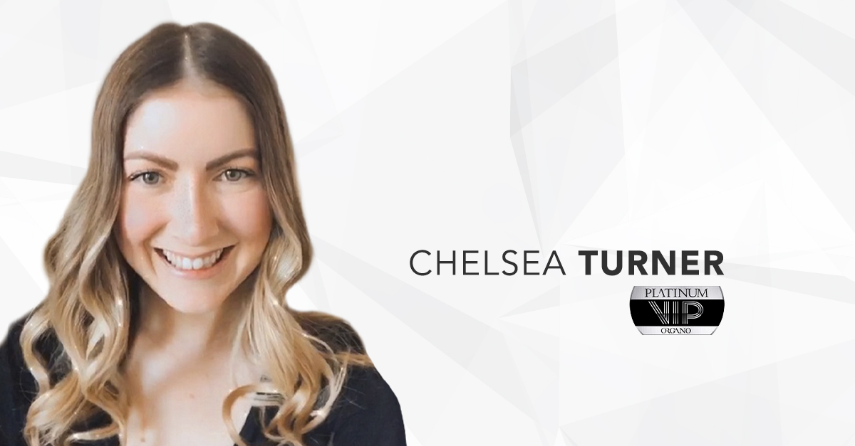 Spotlight Story: Chelsea Turner, Platinum - ORGANO™ Official Blog