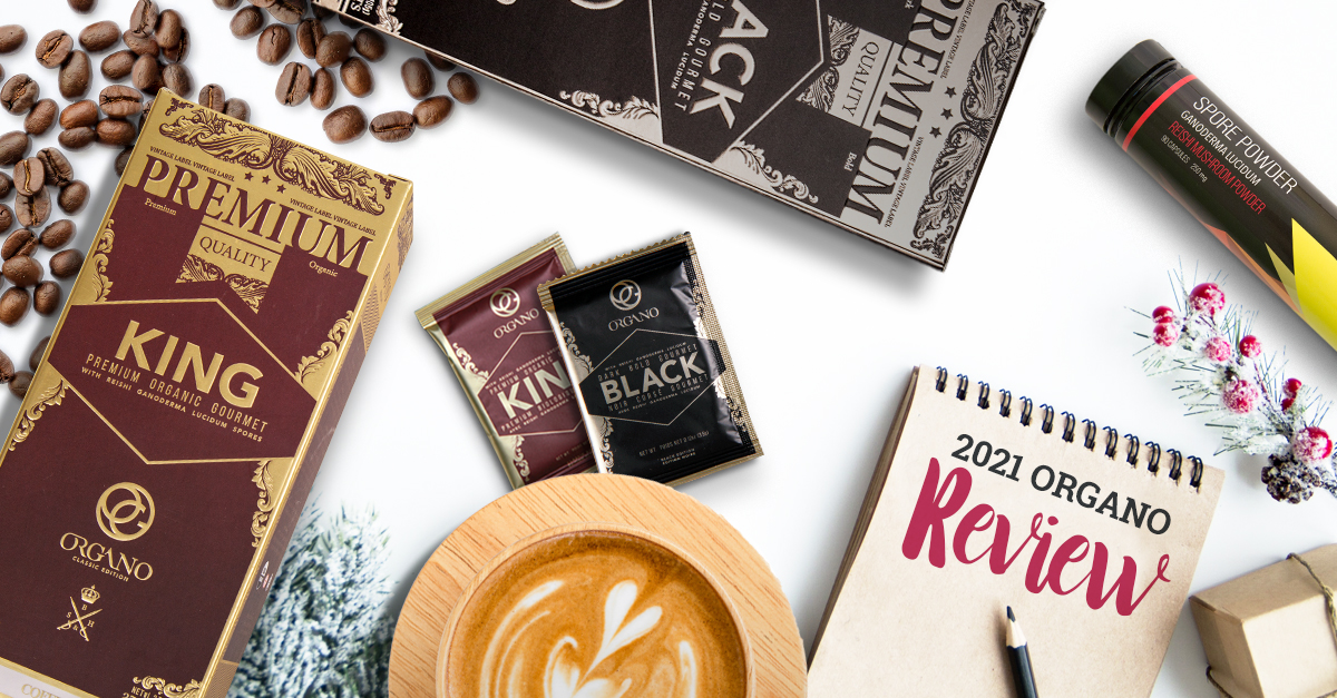 2021 ORGANO Review - ORGANO™ Official Blog
