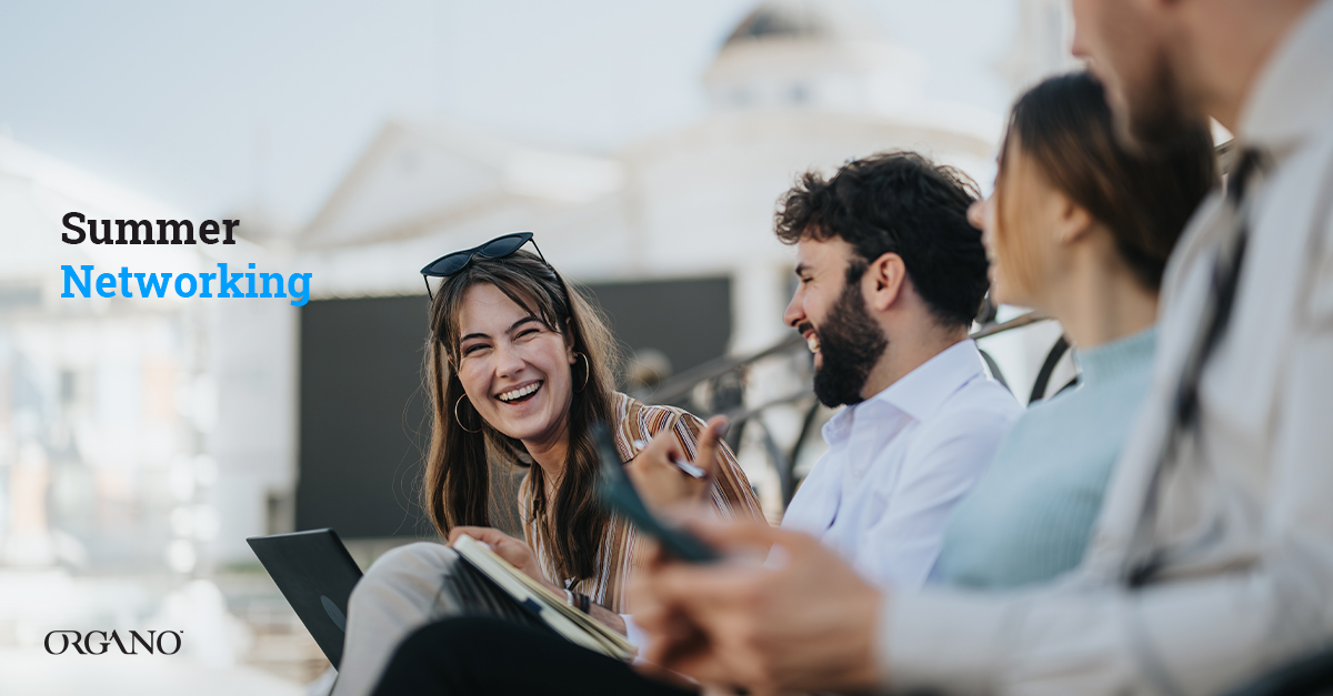 Grow Your Business with These Summer Networking Activities - ORGANO ...