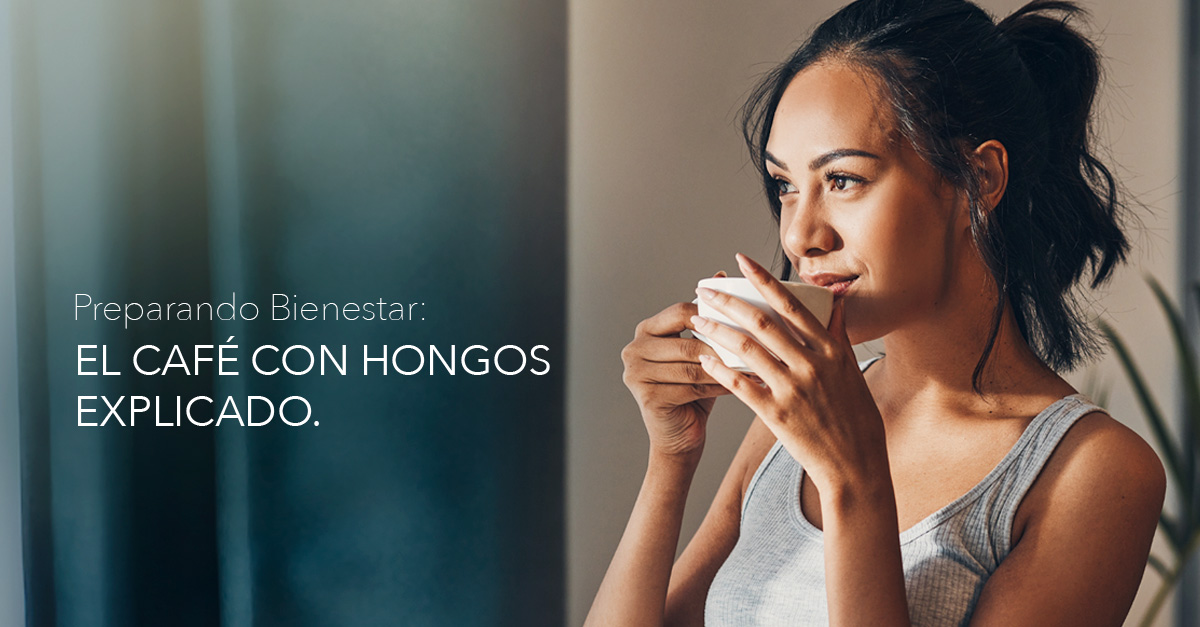 Café con Hongos Explicado: Beneficios para la Salud, Consejos de ...